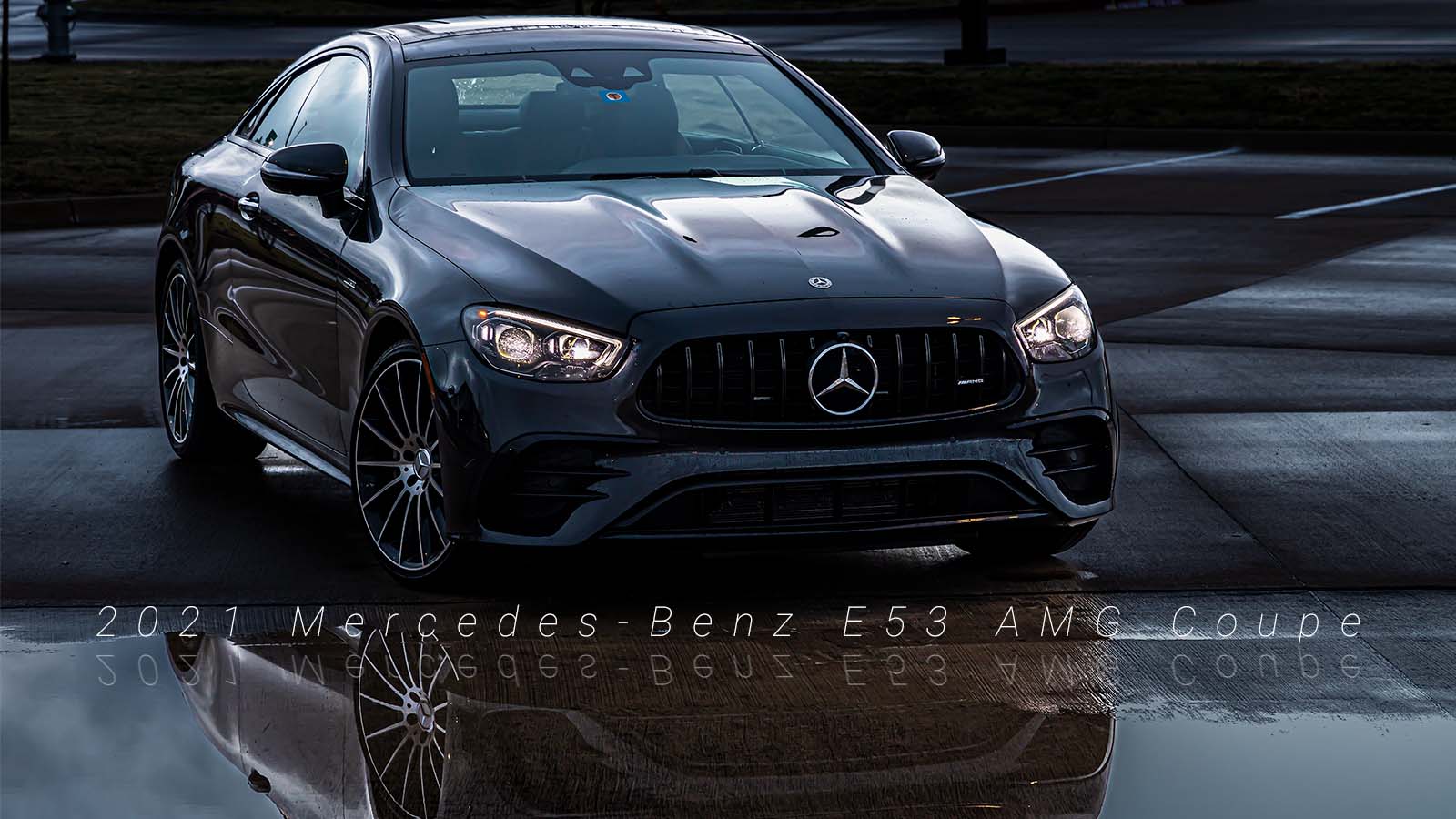 A Class in Performance – The 2021 Mercedes-Benz AMG E53 Coupe | txGarage