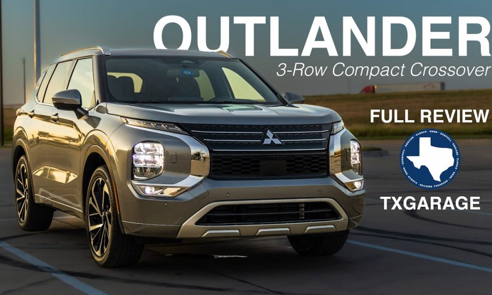 The All-New 2022 Mitsubishi Outlander 3-row Compact Crossover | txGarage