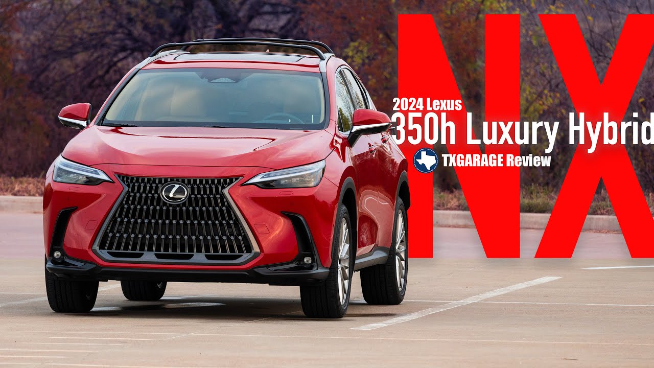 The Allure of Efficiency: First Drive 2024 Lexus NX 350h Luxury ...