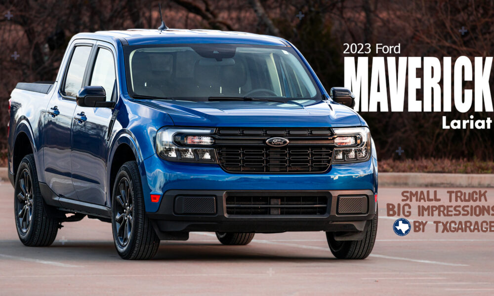 Exploring the 2023 Ford Maverick Lariat: Features & Performance | txGarage