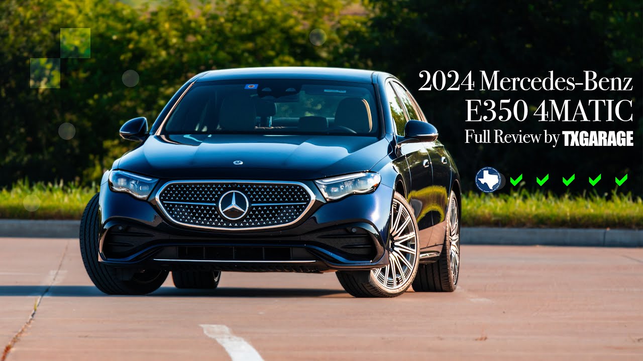 The Executive Choice: 2024 Mercedes-Benz E 350 4MATIC Sedan | txGarage
